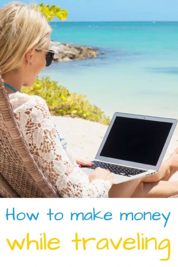 How To Make Money From Travelling (5 Legit Ways To Earn While Touring)