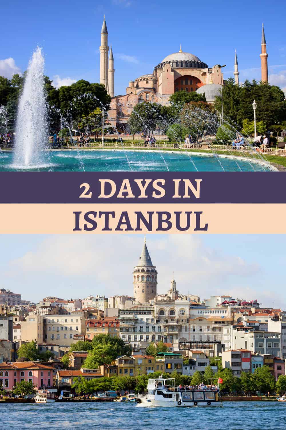 2 Days in Istanbul,an itinerary for first time visitors - Travel Passionate