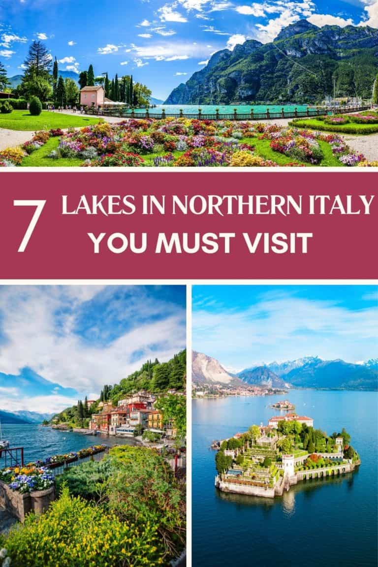 7 Lakes in Northern Italy You Must Visit - Travel Passionate