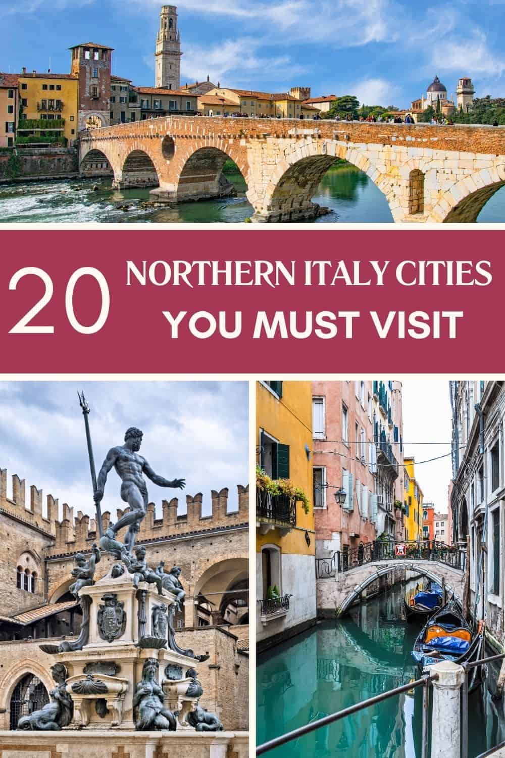 20 Northern Italy Cities and Towns you must Visit - 2024 Guide